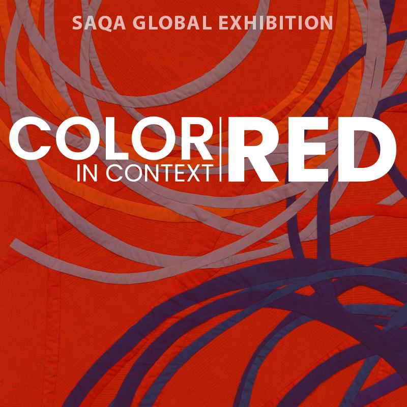 Color in Context: Red (SAQA Global Exhibition) | SAQA - Studio Art ...